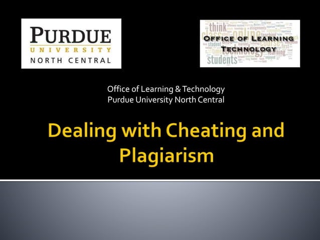 Dealing with Cheating and Plagiarism | PPTX | Educational Assessment ...