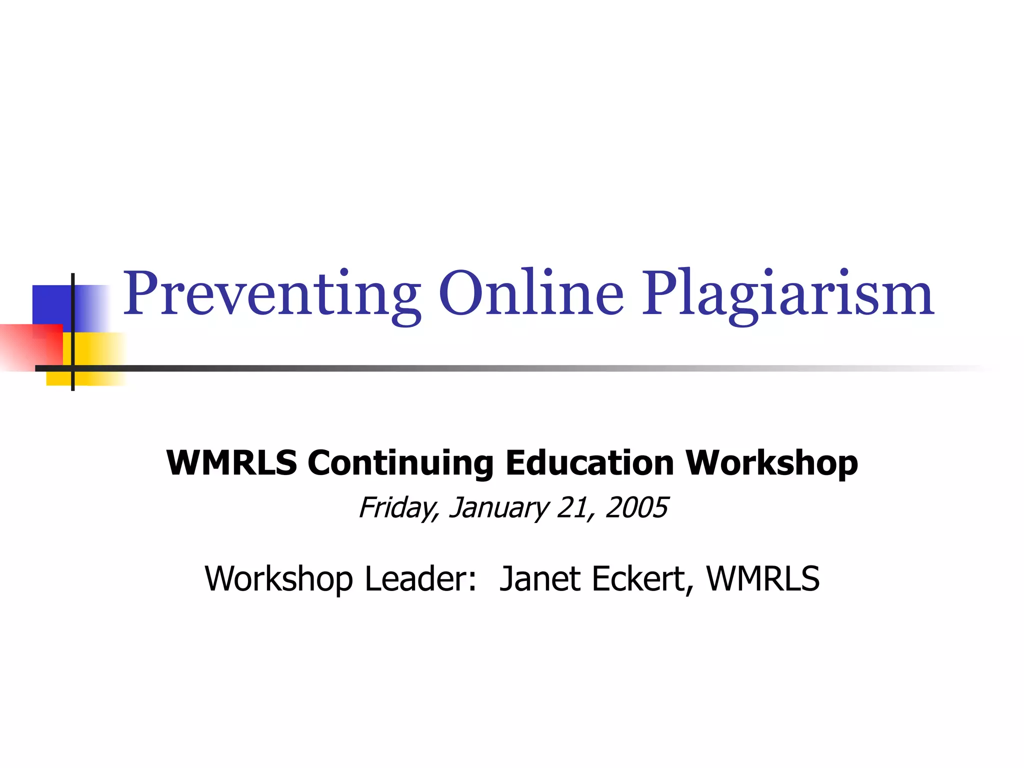 Preventing Online Plagiarism | PPT