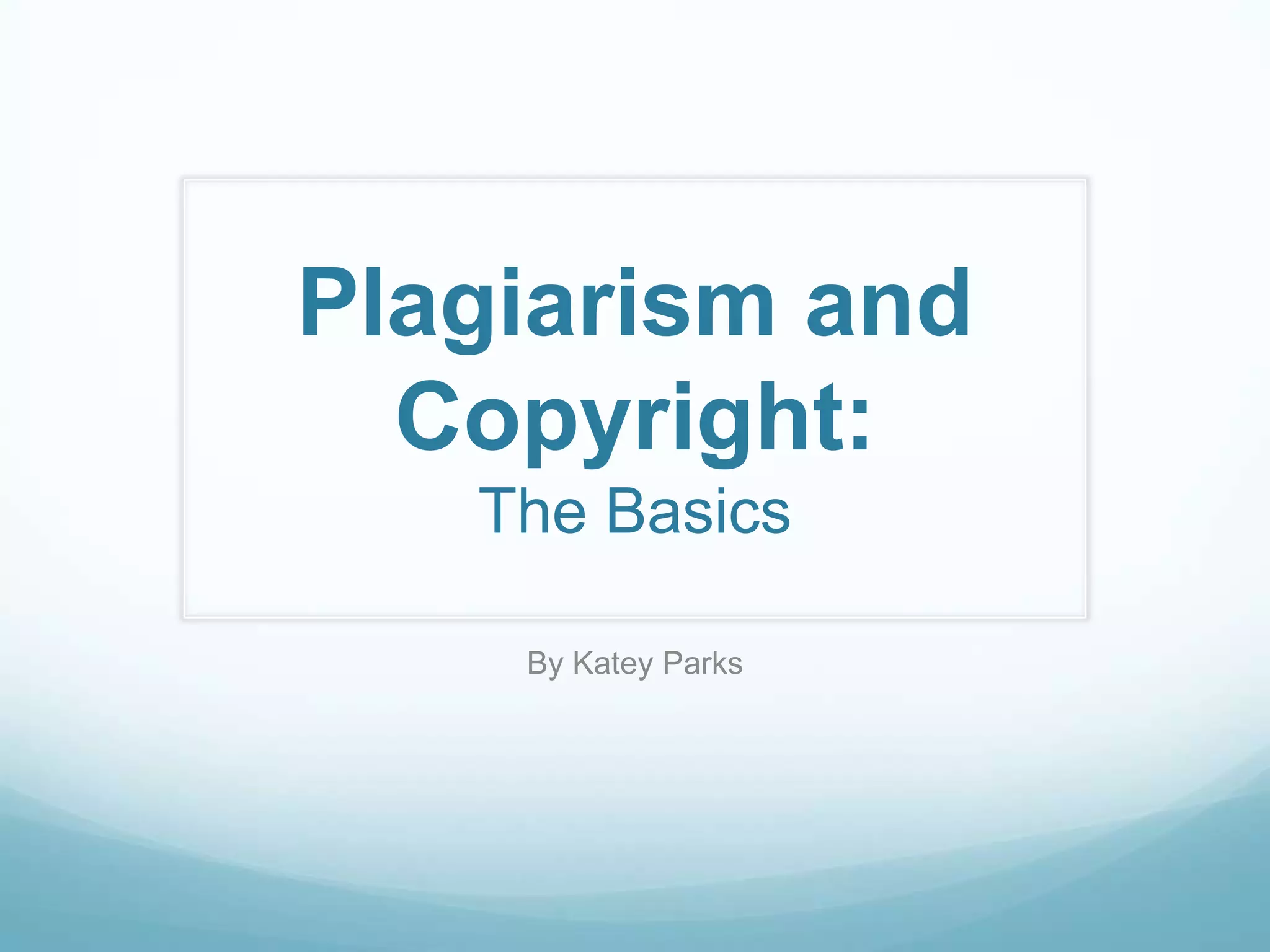 Plagiarism and copyright edp279 | PPTX