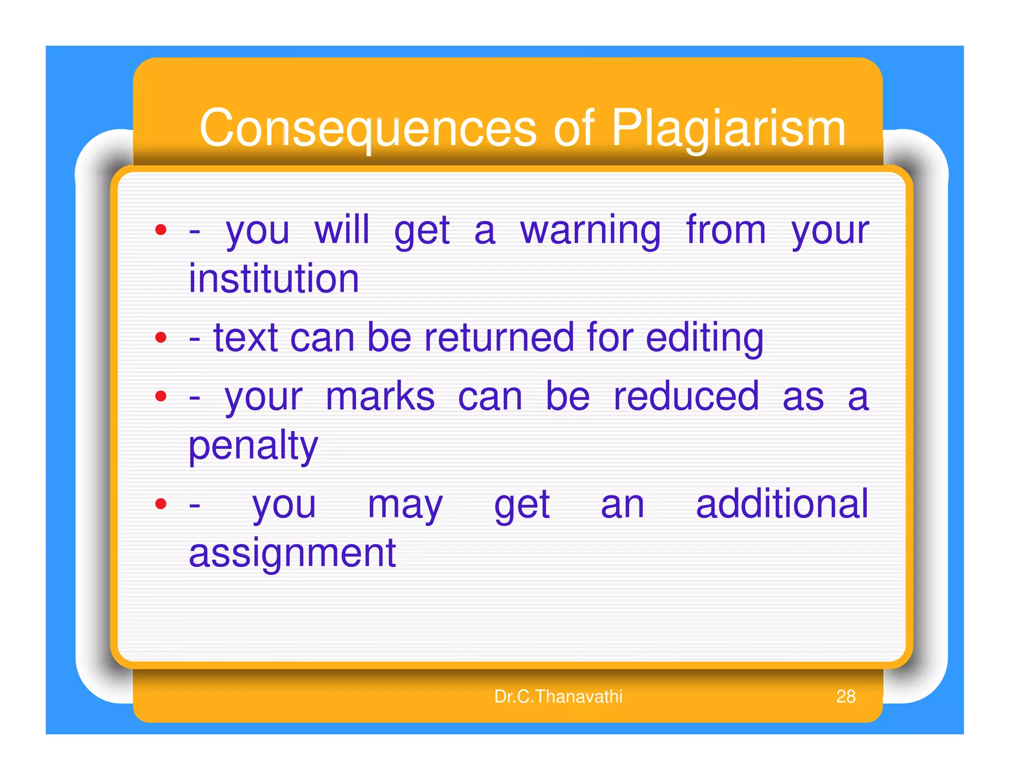Plagiarism and its consequences dr.c.thanavathi | PDF