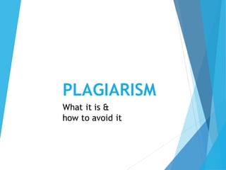 Plagiarism: What it is & how to avoid it | PPT | Free Download