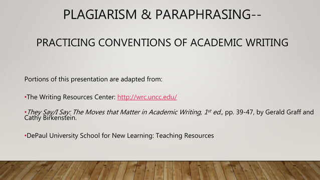 Plagiarism, Academic Conventions, & Annotated Bibs | PPT