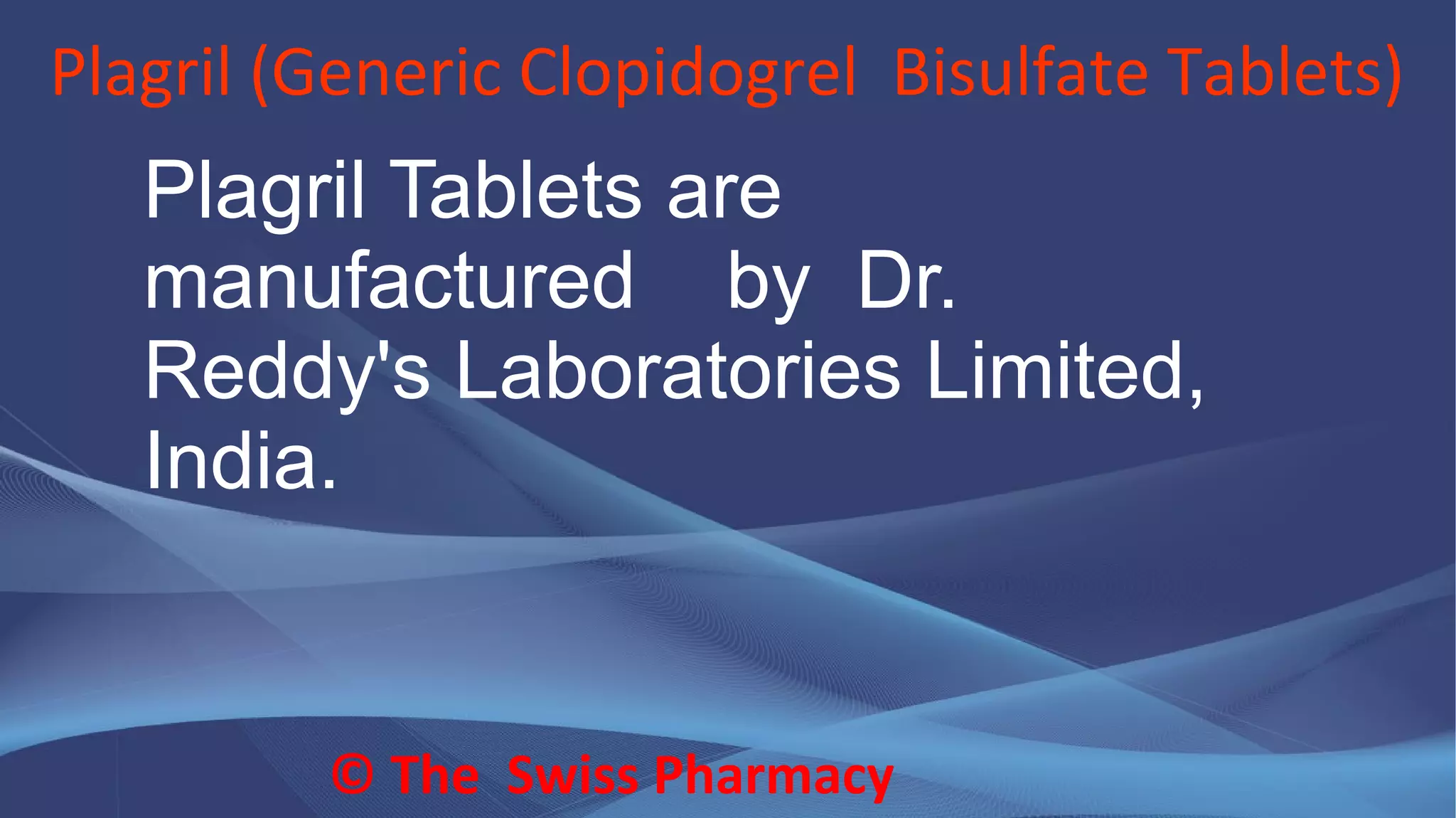 Plagril (Generic Clopidogrel Bisulfate Tablets) | PPT