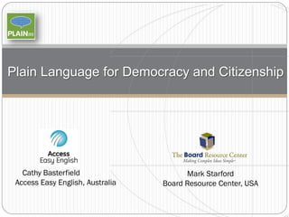 Plain2013 Democracy Engagement C Basterfield M Starford | PPT