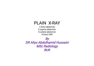 PLAIN ABDOMINAL X-RAY. in radiology report | PDF