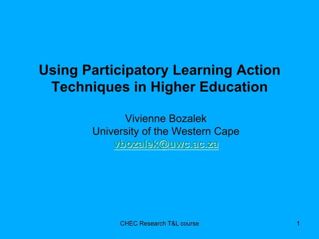 Using Participatory Learning Action Techniques in Higher Education | PPT