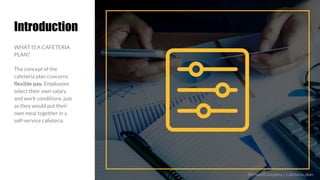 What is a cafeteria plan? | PPT