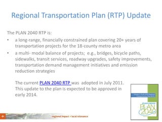 PLAN 2040 RTP Update Overview | PPTX | Rail Travel | Travel Type