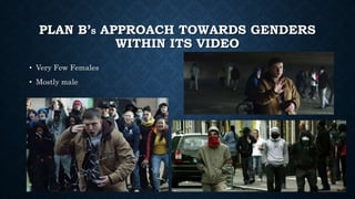 Analysis of Plan B's song Ill Manors | PPTX