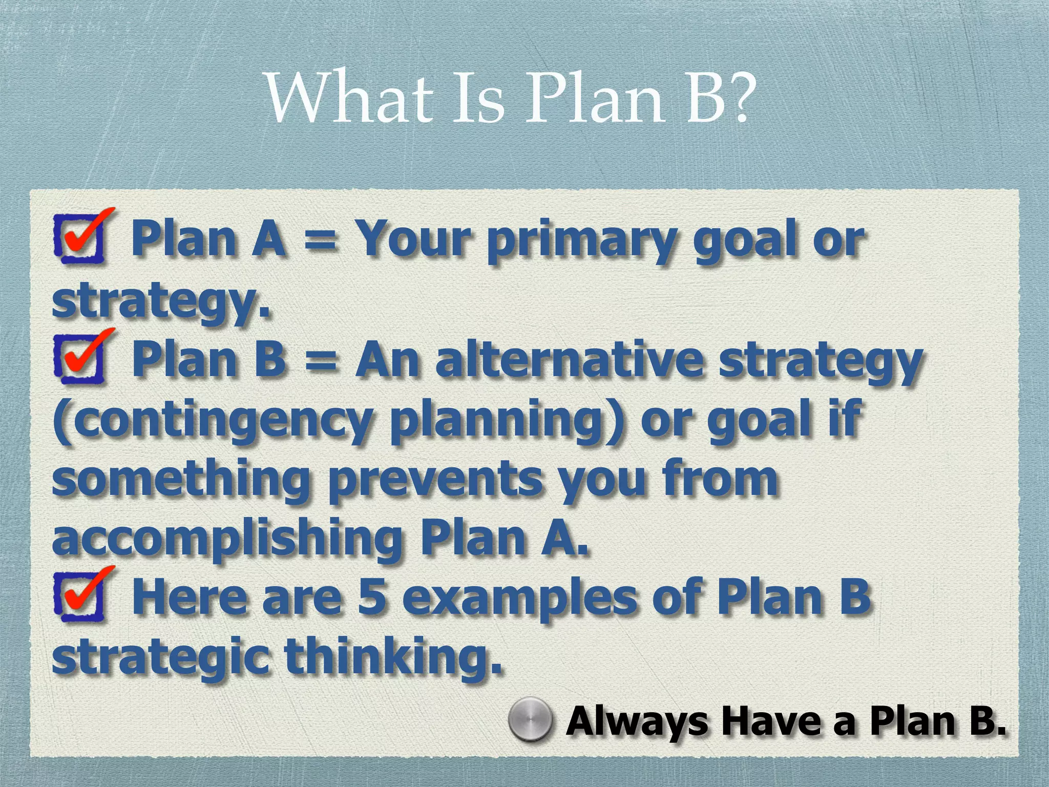 5 Examples of Plan B Strategic Thinking | PDF