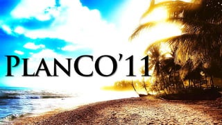 PlanCo'11 delegate booklet | PPT