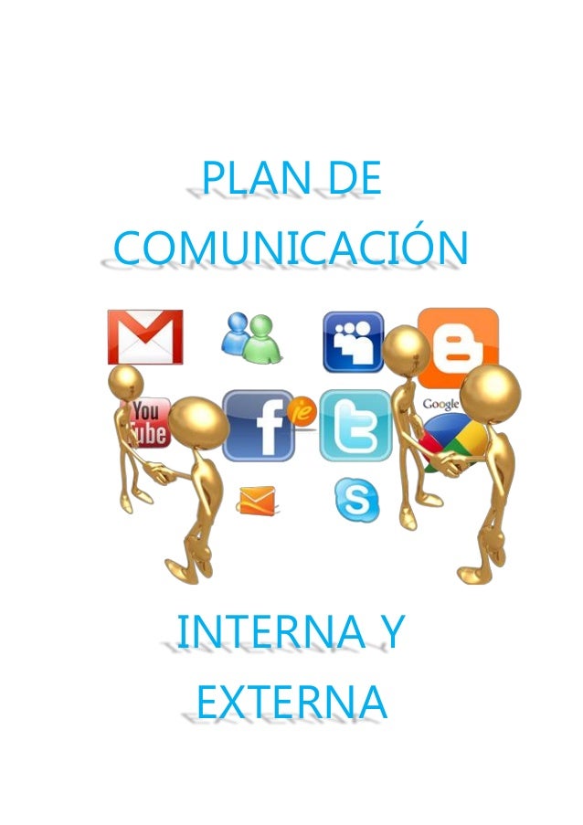 Plan de comunicación interna y externa