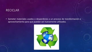 Plan de las cinco r ecológicas | PPTX