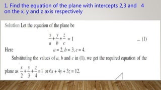 Plane in 3 dimensional geometry | PPTX