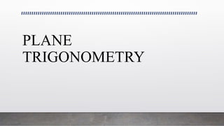 PLANE-TRIGONOMETRY.pptx