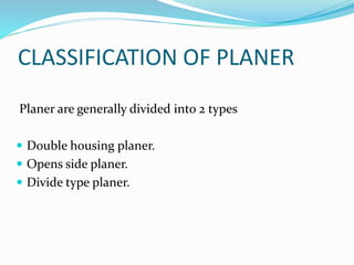 Planers machine | PPTX