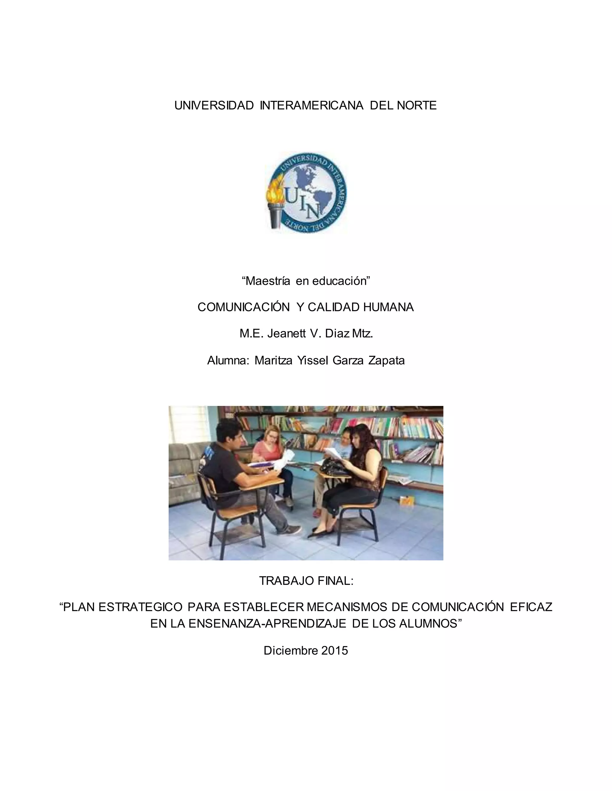 Plan estrategico para establecer mecanismos de comunicación eficaz en ...