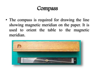 Plane table surveying | PPTX