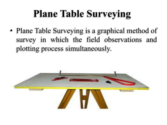 Plane table surveying | PPTX | Woodworking | Arts and Crafts