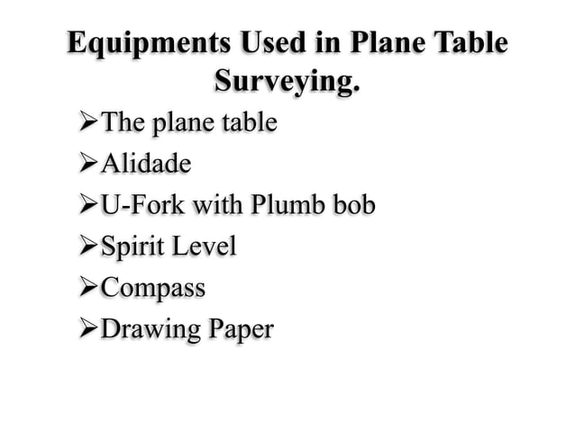 Plane table surveying | PPTX | Woodworking | Arts and Crafts