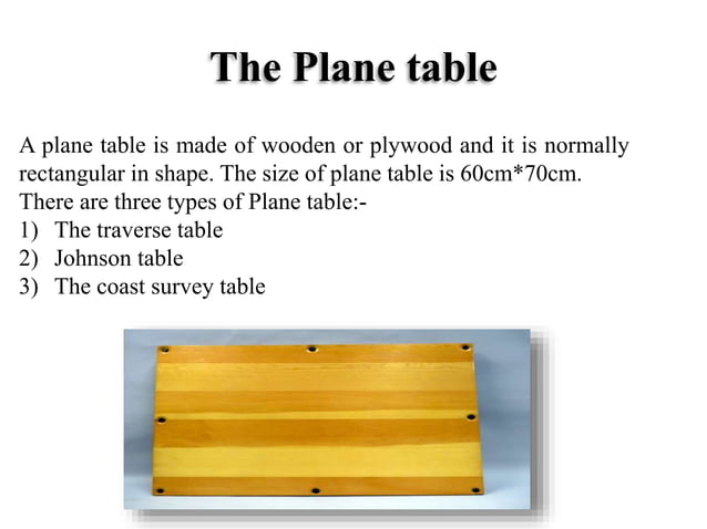 Plane table surveying | PPTX | Woodworking | Arts and Crafts