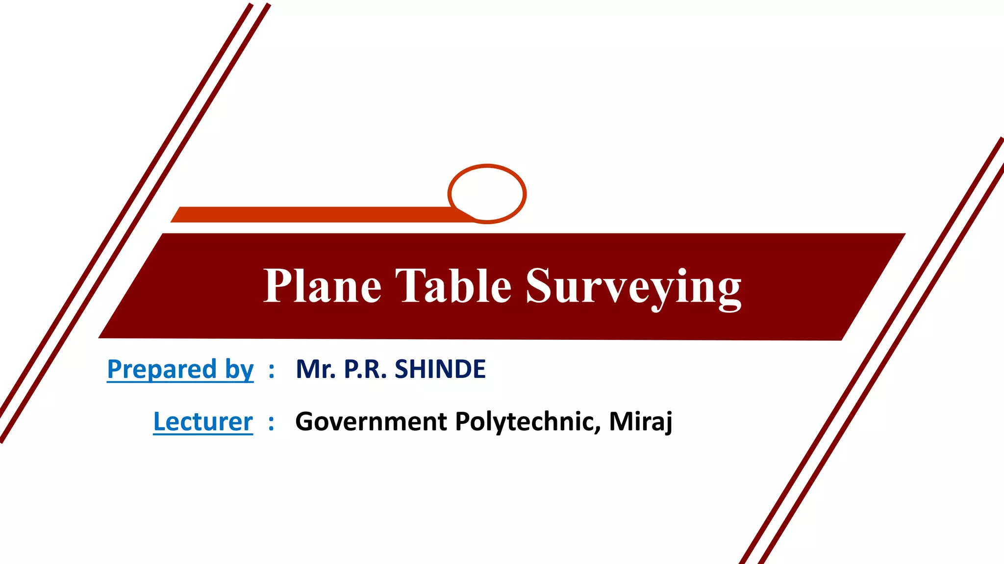 Plane table surveying | PPTX