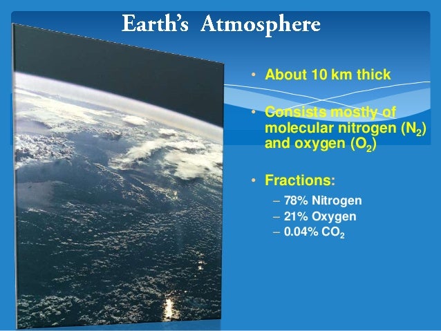 Planetary Atmospheres A Key To Assessing Possibilities For