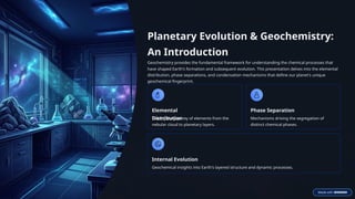 Planetary Evolution_ Geochemical Formation and Differentiation of Earth ...