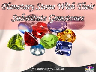 Planetary stone with their substitute gemstones premiumsapphire.com