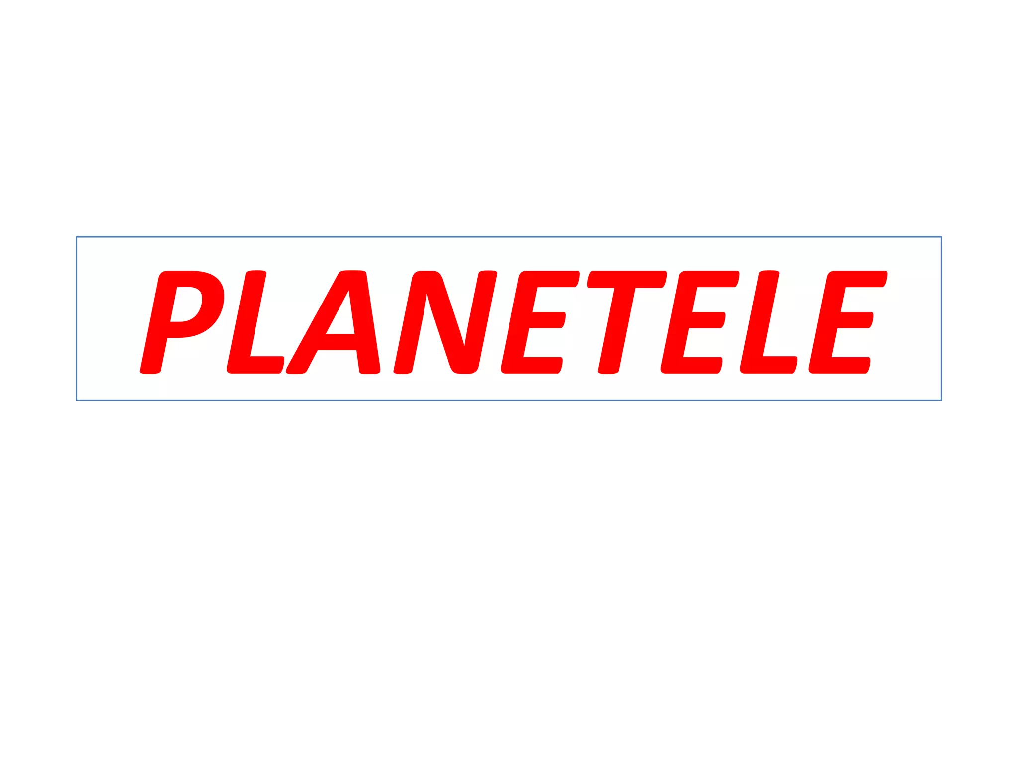 Planetele | PPTX