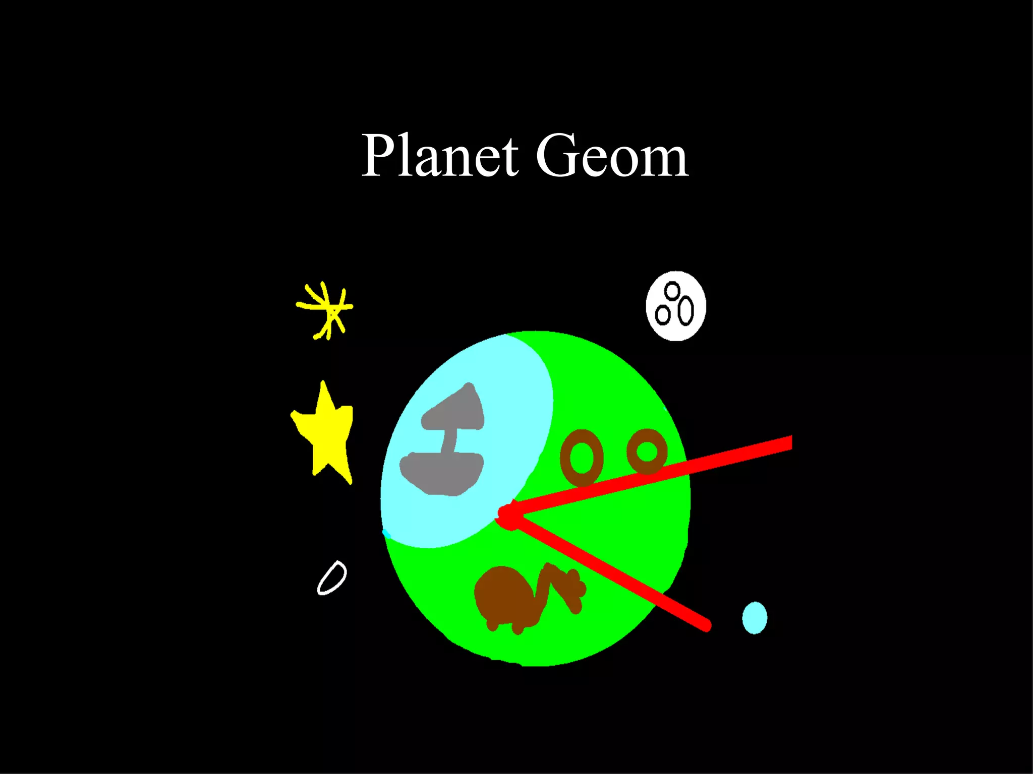 Planet Geom | PPT