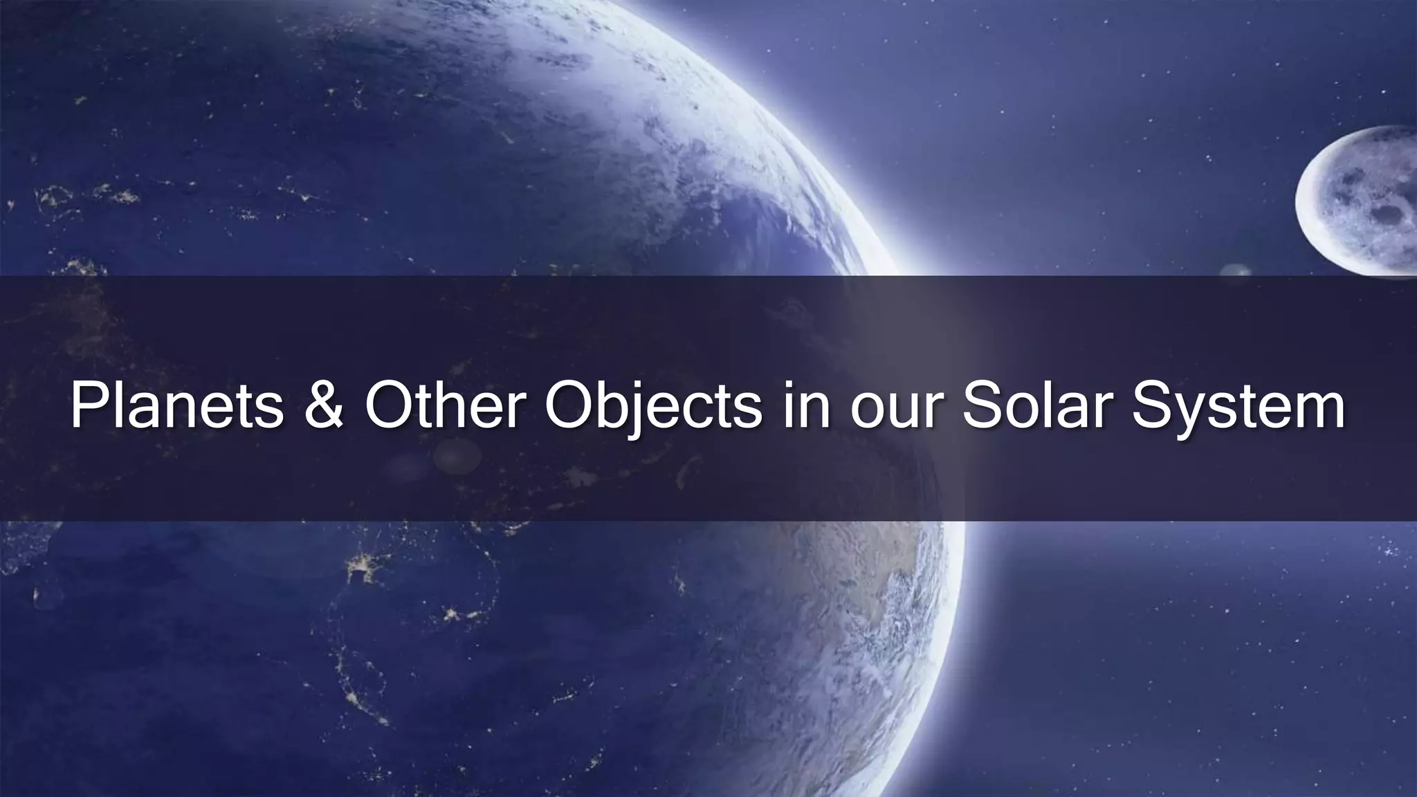 Planets & other objects in solar system | PPT
