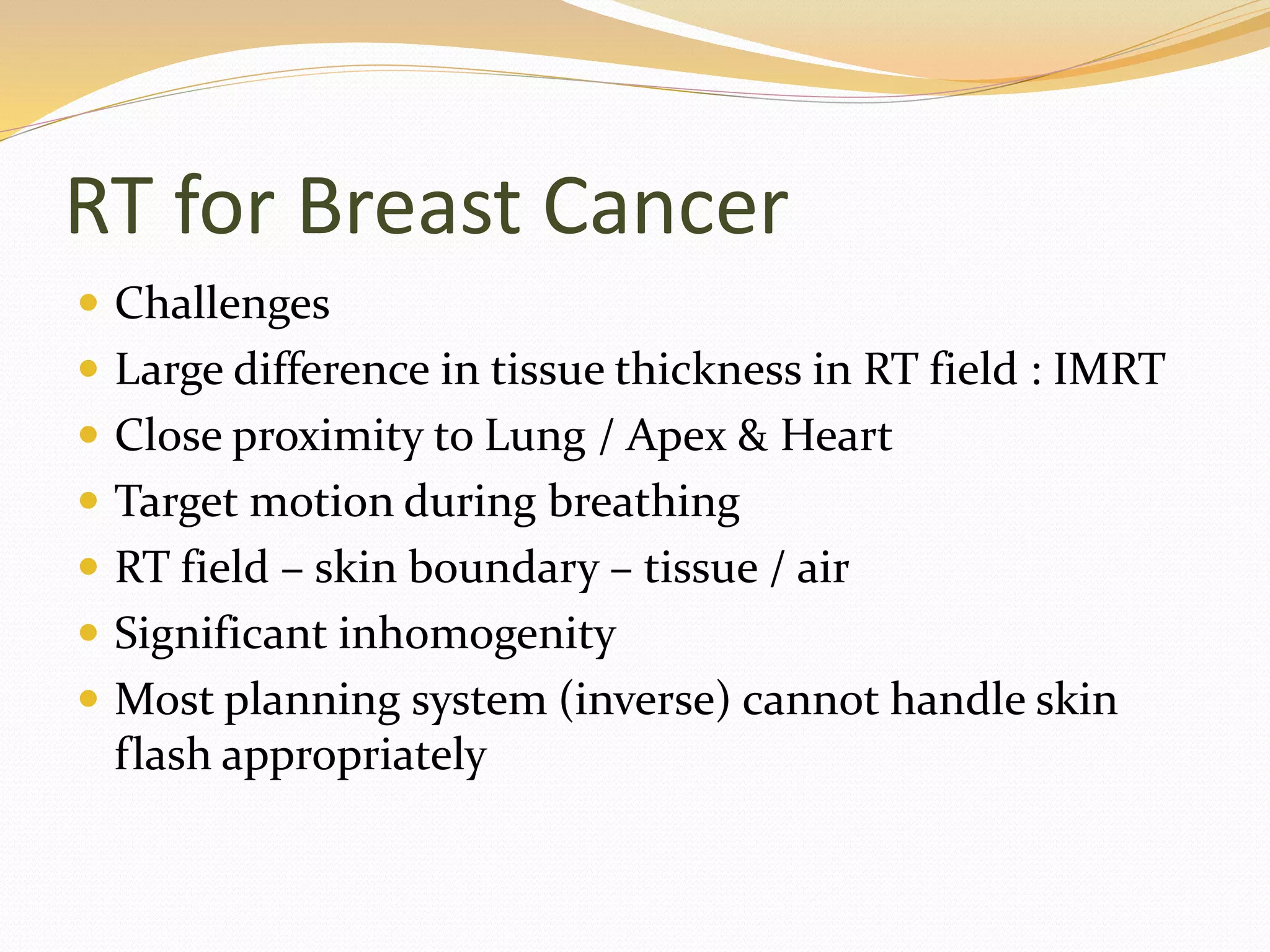 Breast Cancer Radiation Therapy: RT Plan evaluation & Recent Advances ...
