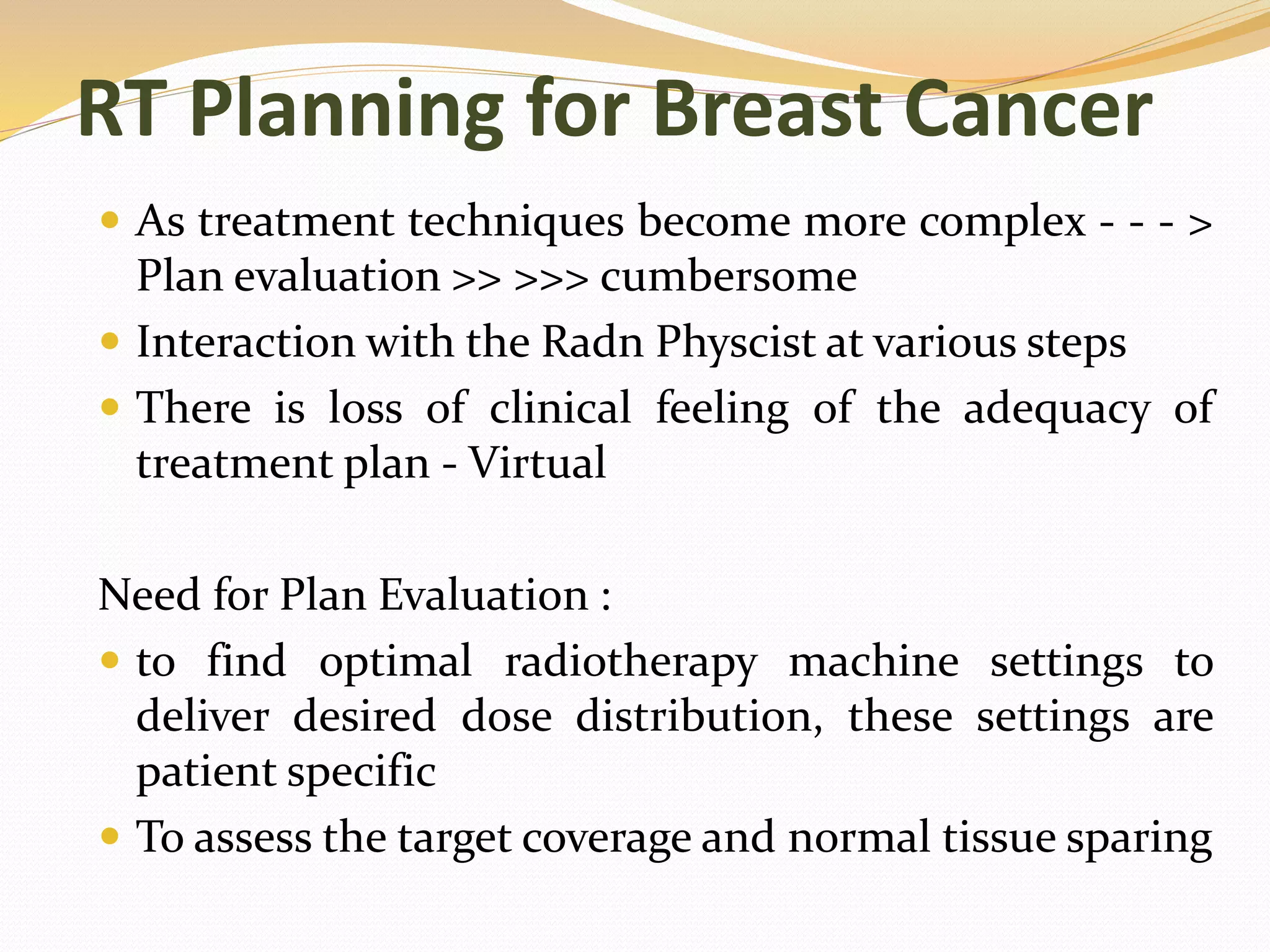Breast Cancer Radiation Therapy: RT Plan evaluation & Recent Advances ...