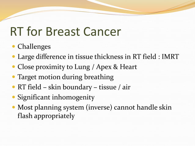 Breast Cancer Radiation Therapy: RT Plan evaluation & Recent Advances ...