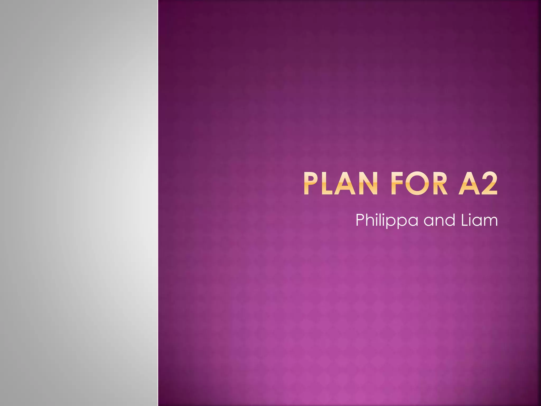 Plan for a2 | PPT
