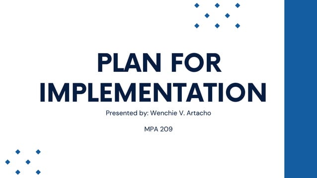 MPA 209 : PLAN FOR IMPLEMENTATION.pdf