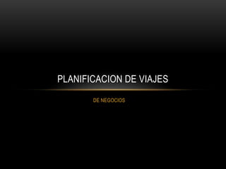 Planificacion de viajes | PPTX