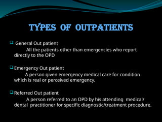 PLANING_and_MGT_OF_OUT_PATIENT_DEPT.pptx