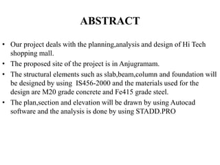 Planing,designing and analysis of HI TECH SHOPPING MALL | PPTX