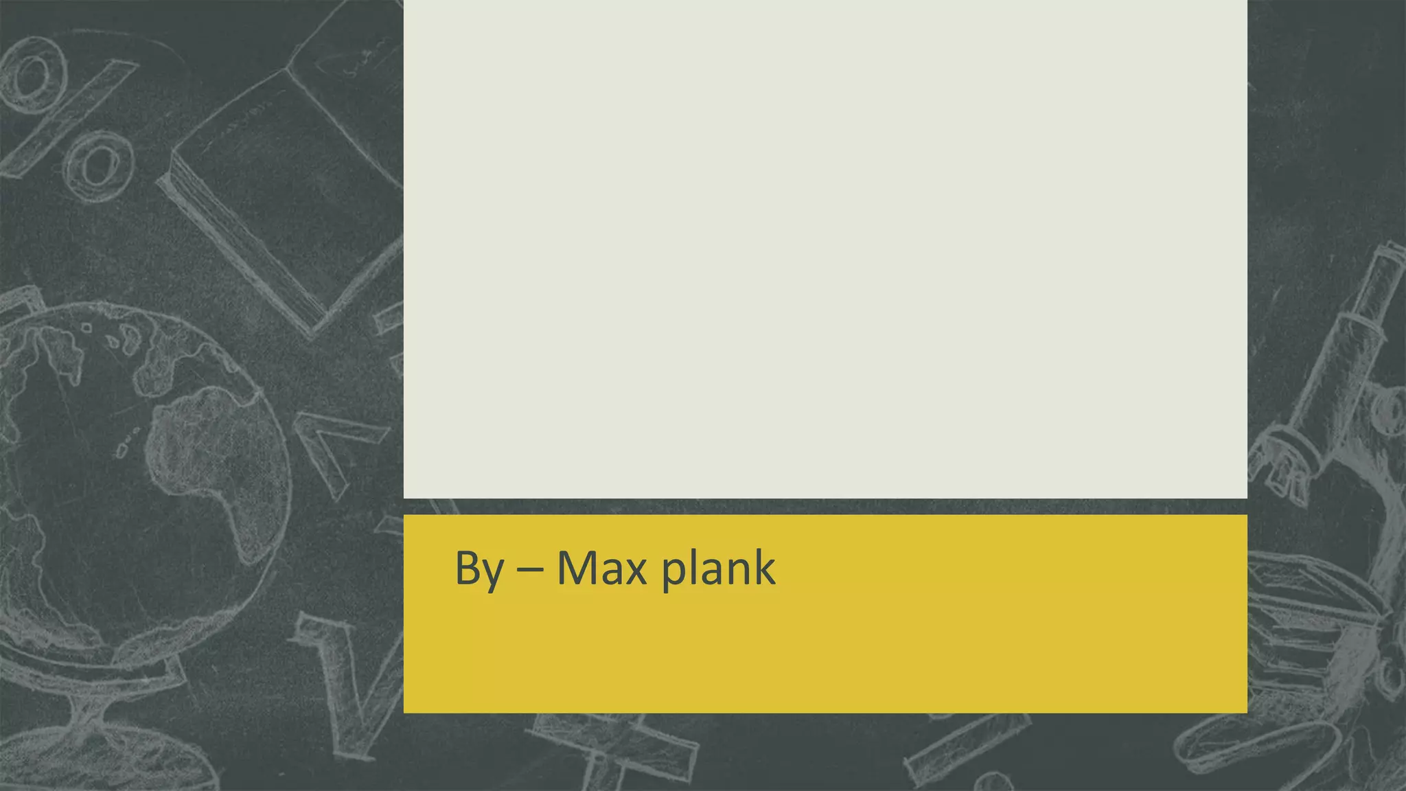 Plank’s Quantum theory.pptx