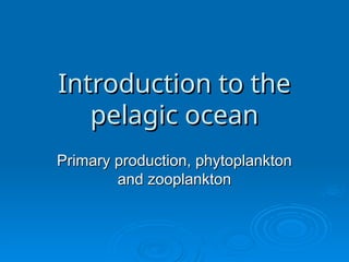 plankton-introduction - pengantar fitoplankton.ppt