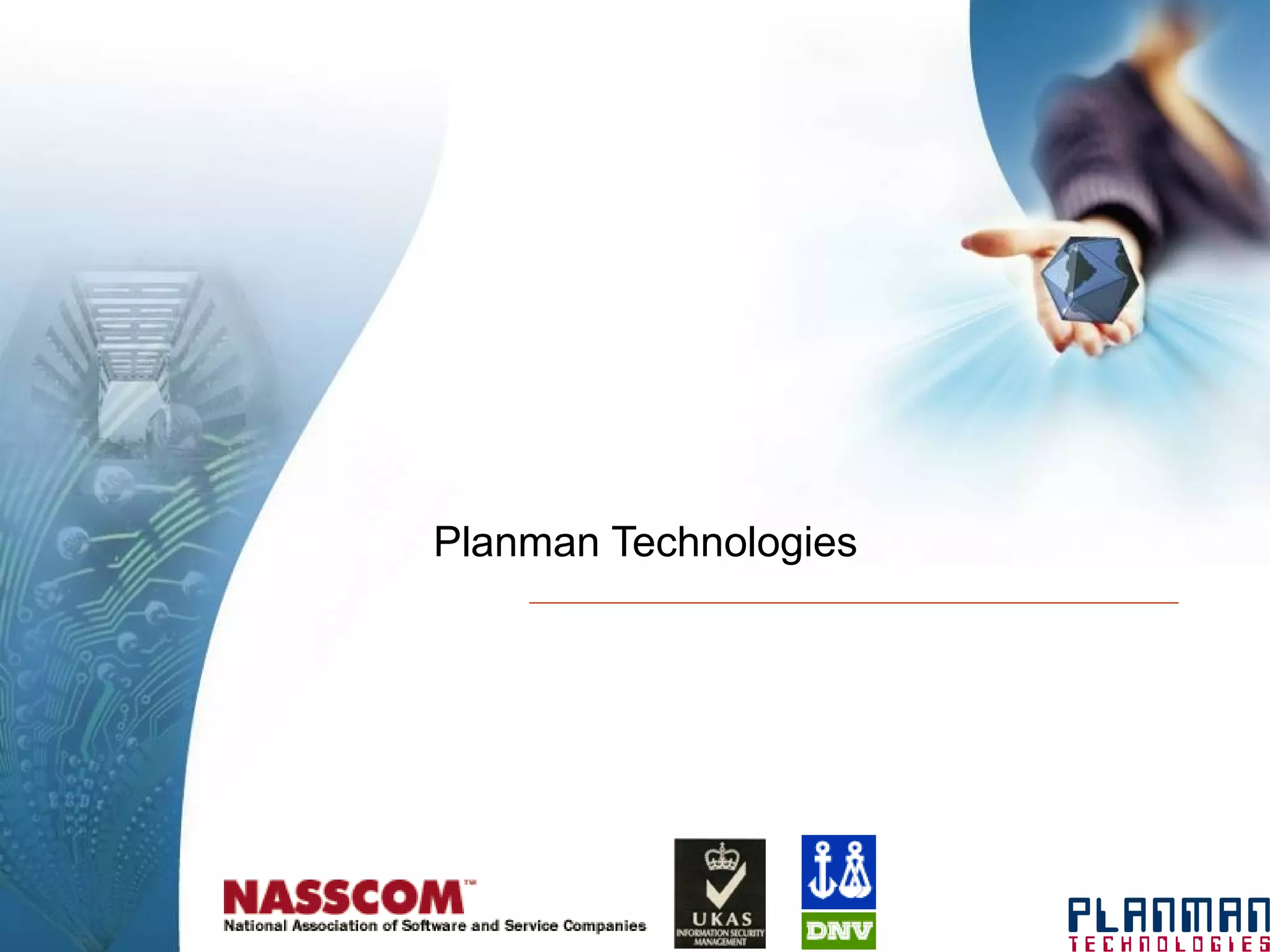 Planman Technologies Company Backgrounder And Services | PPT