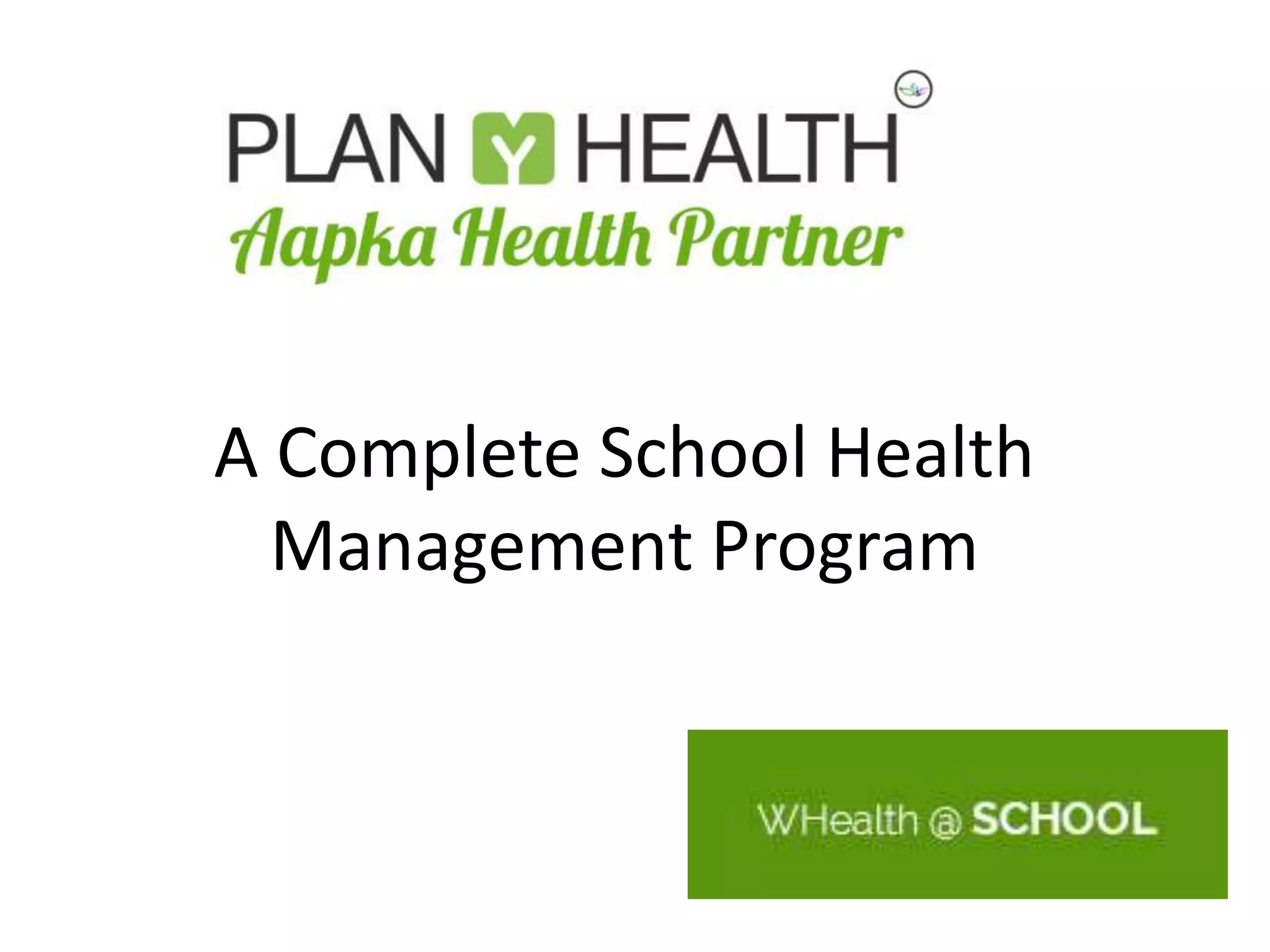 Plan my health School health program India | PPTX