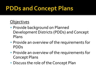 Planned Development Districts and Concept Plans | PPTX