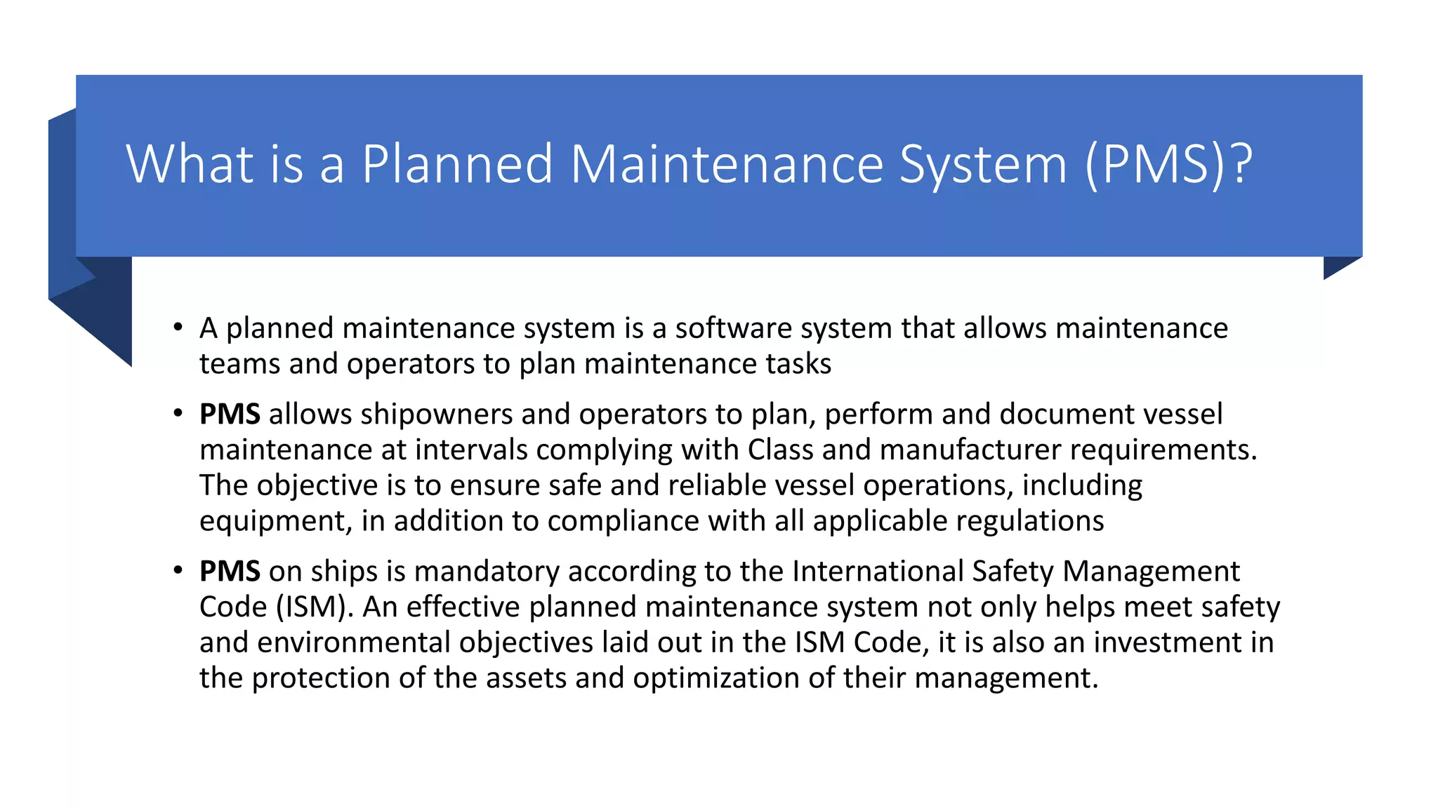 Planned maintenance system pry20210105 | PPTX