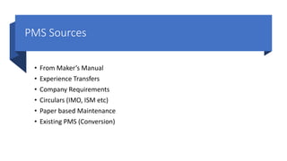 Planned maintenance system pry20210105 | PPTX