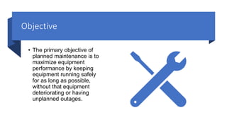 Planned maintenance system pry20210105 | PPTX