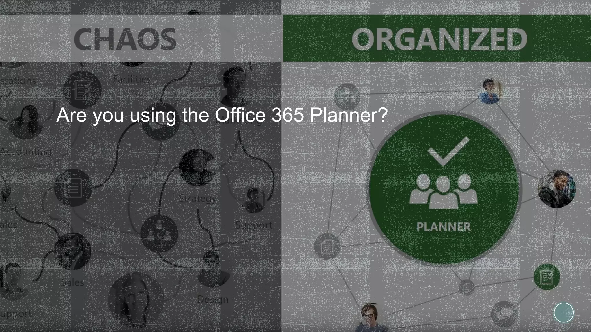 Microsoft Office 365 Planner | PPTX | Computing | Technology & Computing