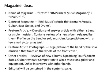 A-Level Media Studies - Magazine Planning. (Primary Coursework) | PPT